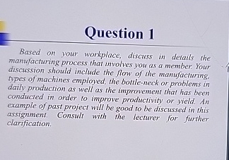 Solved Question 1Based on your workplace, discuss in details | Chegg.com