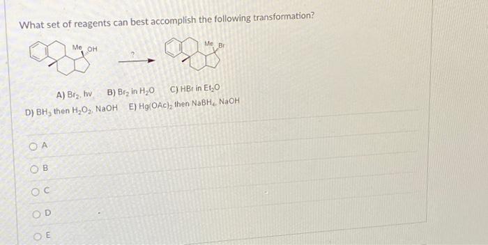 Solved What set of reagents can best accomplish the | Chegg.com