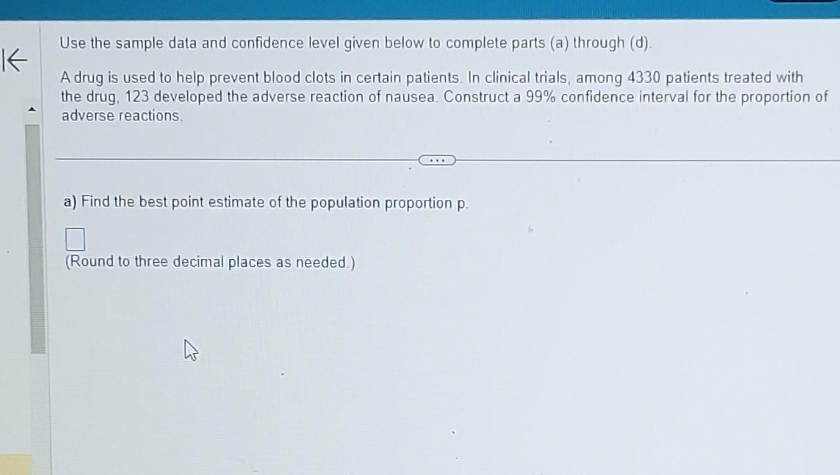 Solved Use the sample data and confidence level given below | Chegg.com