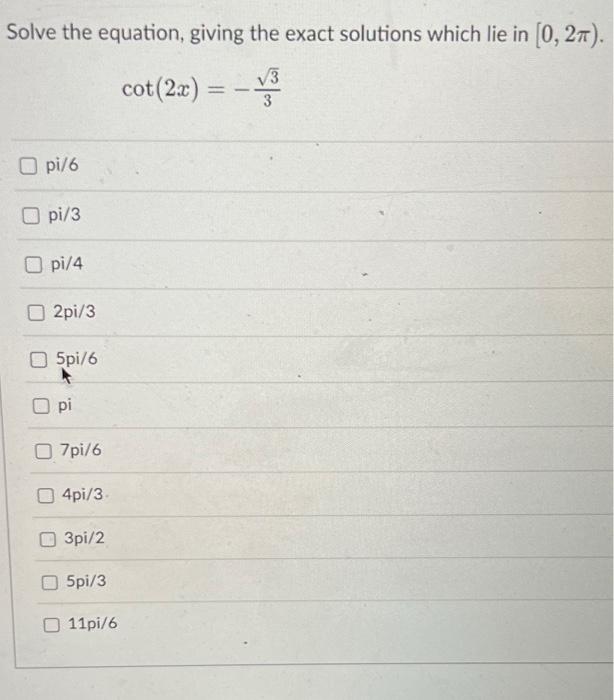 Solved Solve the equation, giving the exact solutions which | Chegg.com