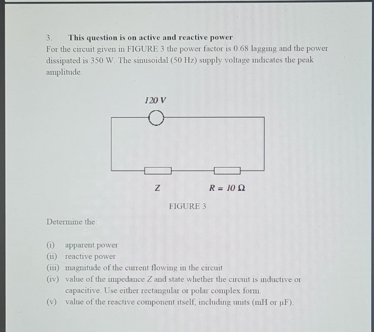 Solved 3. This question is on active and reactive power For | Chegg.com