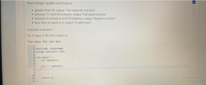 Solved Given integer variable numTools is: - greater than | Chegg.com