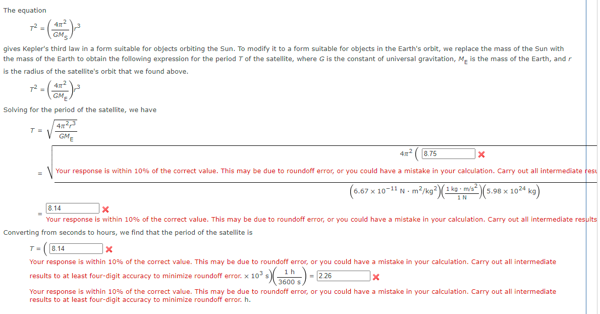 The equationT2=(4π2GMS)r3gives Kepler's third law in | Chegg.com