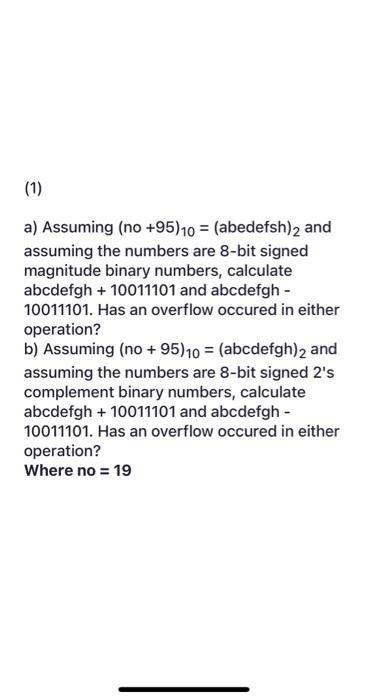 Solved a) Assuming (no +95) )10=( abedefsh )2 and assuming | Chegg.com