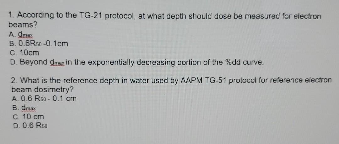 Solved 1. According to the TG-21 protocol, at what depth | Chegg.com