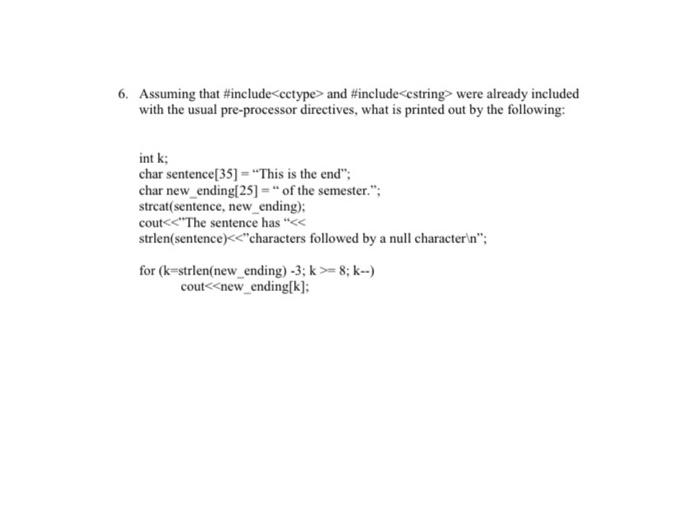 Solved 6. Assuming that \#include and \#include