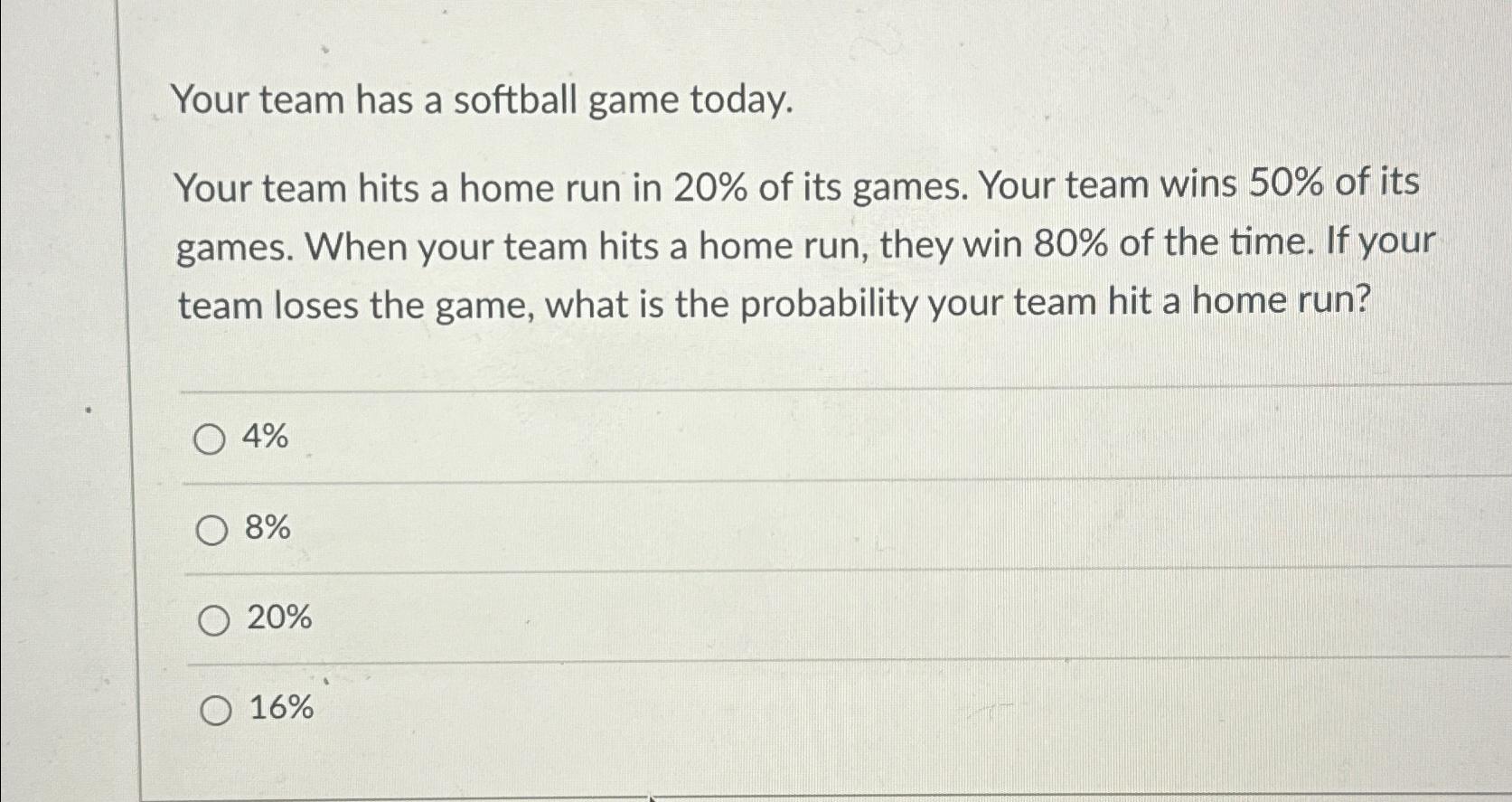 Solved Your team has a softball game today.\\nYour team hits | Chegg.com