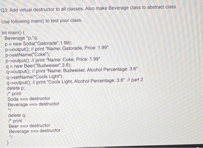 Solved Q1: Define a class named Beverage Private Data | Chegg.com