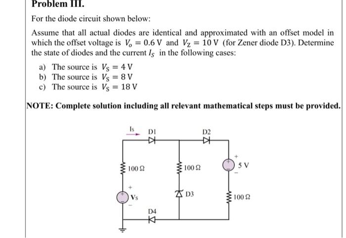 Solved For the diode circuit shown below: Assume that all | Chegg.com