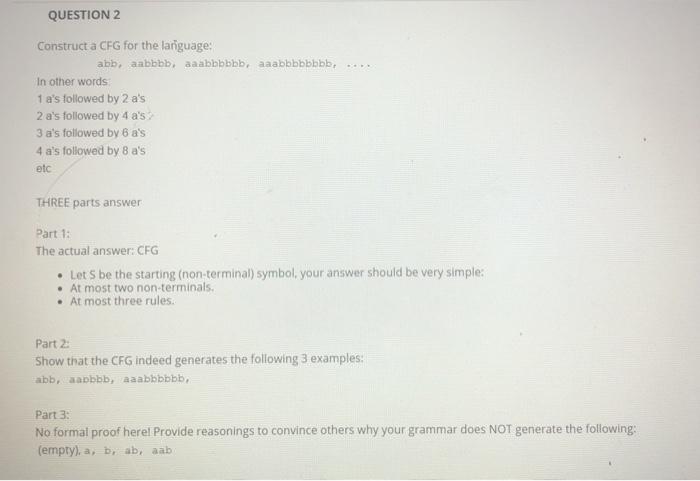 Solved QUESTION 2 Construct a CFG for the language: abb, | Chegg.com