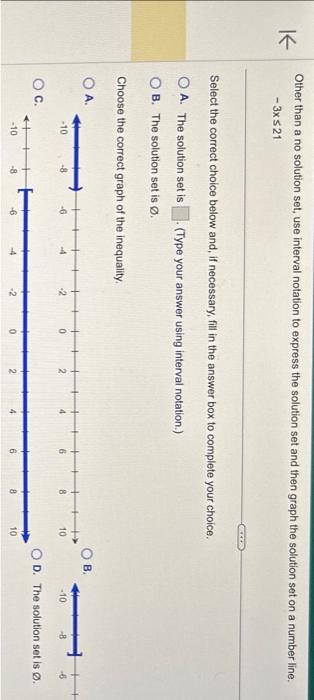 Solved Other than a no solution set, use interval notation | Chegg.com