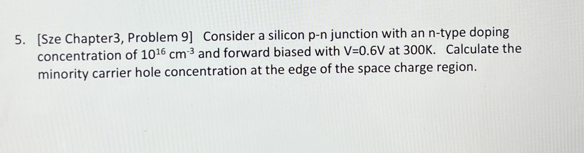 [Sze Chapter3, ﻿Problem 9] ﻿Consider a silicon p-n | Chegg.com