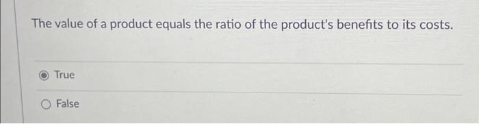 Solved The value of a product equals the ratio of the | Chegg.com