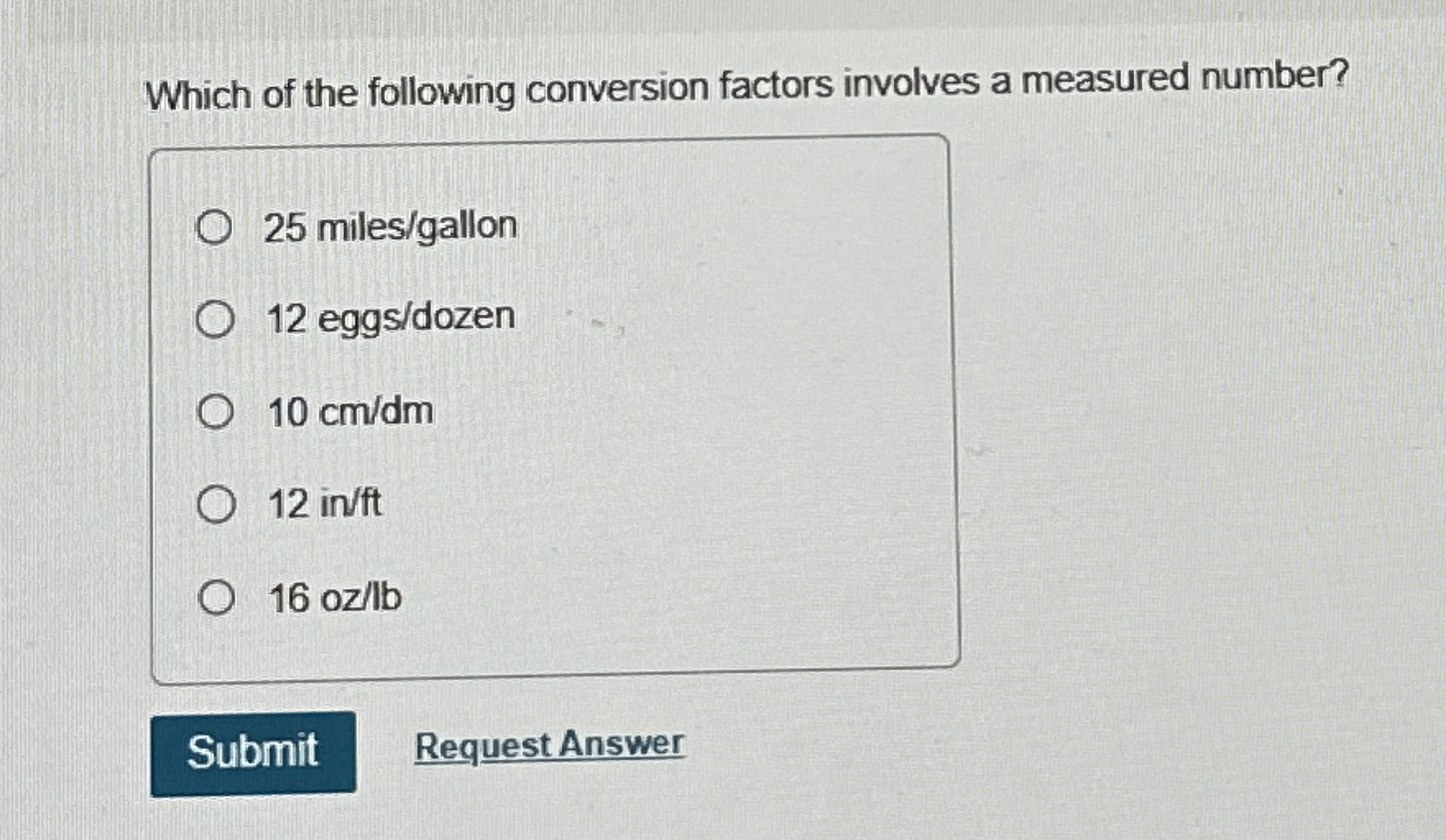 Solved Which of the following conversion factors involves a | Chegg.com