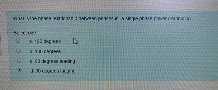 Solved What is the phase relationship between phases in a | Chegg.com