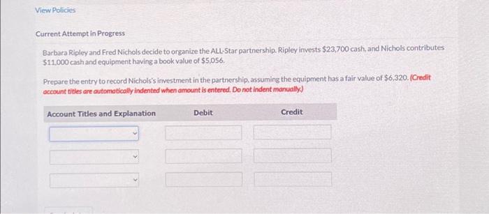 Solved View Policies Current Attempt in Progress Barbara | Chegg.com