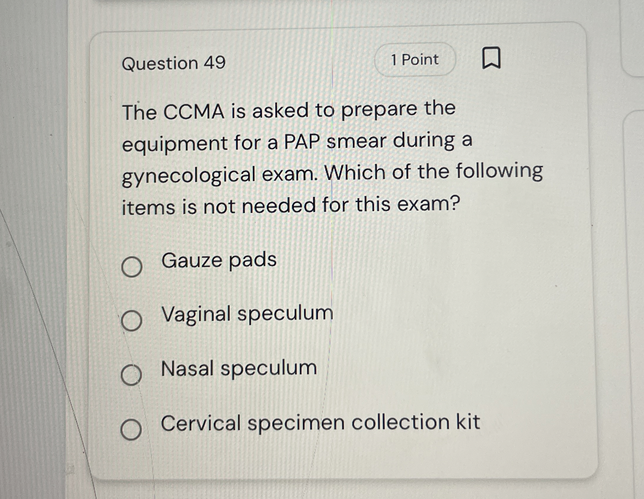 Solved Question 49The CCMA is asked to prepare the equipment | Chegg.com