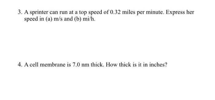 Solved 3. A sprinter can run at a top speed of 0.32 miles | Chegg.com