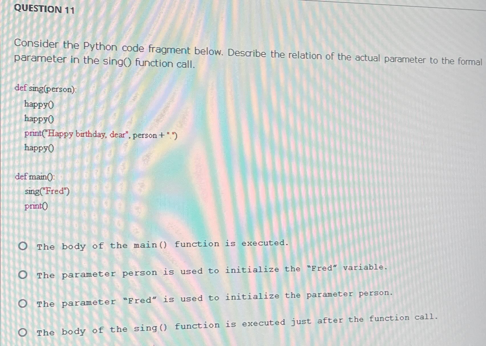 Solved QUESTION 11Consider the Python code fragment below. | Chegg.com Solved QUESTION 11Consider the Python code fragment below. | Chegg.com