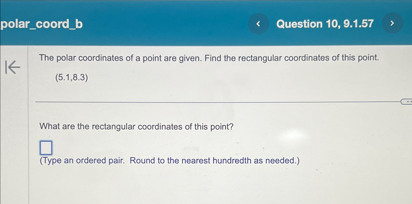 Solved polar_coord_bQuestion 10, 9.1.57The polar coordinates | Chegg.com