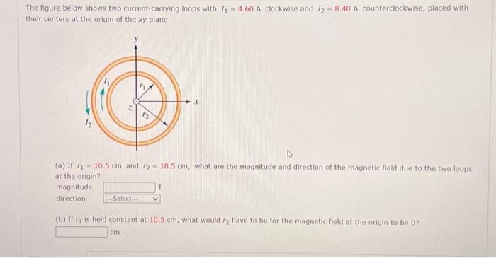Solved The figure below shows two current-carrying loops | Chegg.com