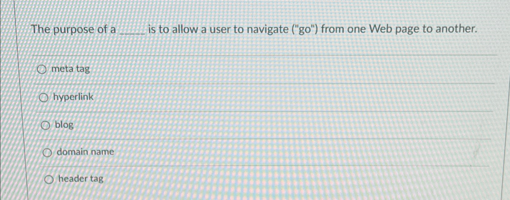 Solved The purpose of a is to allow a user to navigate | Chegg.com