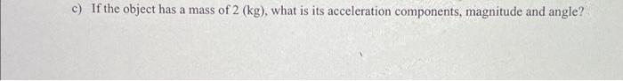 Solved C Problems 1 Three Forces Act On An Object As In