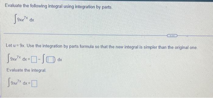 Solved Evaluate the following integral using integration by | Chegg.com