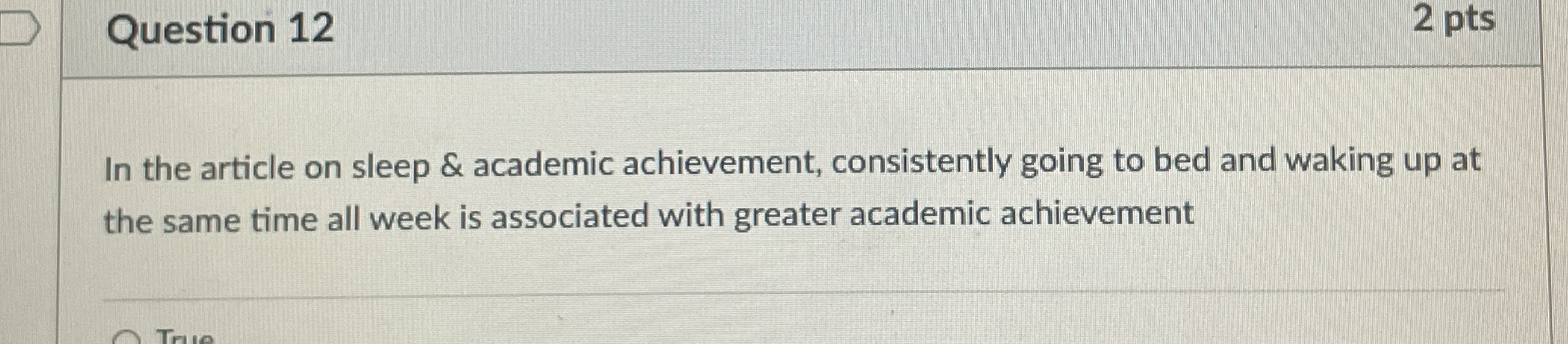 Solved Question 122 ﻿ptsIn the article on sleep & academic | Chegg.com