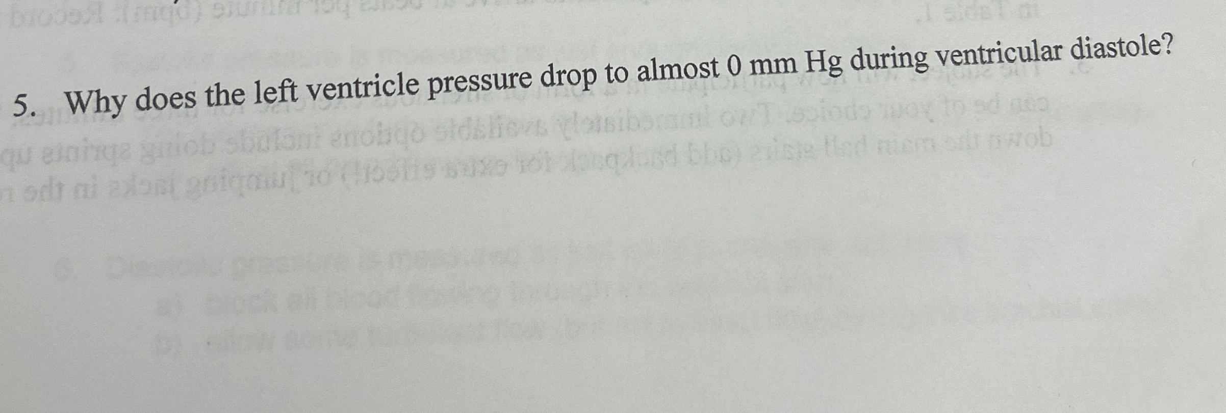 Solved Why does the left ventricle pressure drop to almost 0 | Chegg.com
