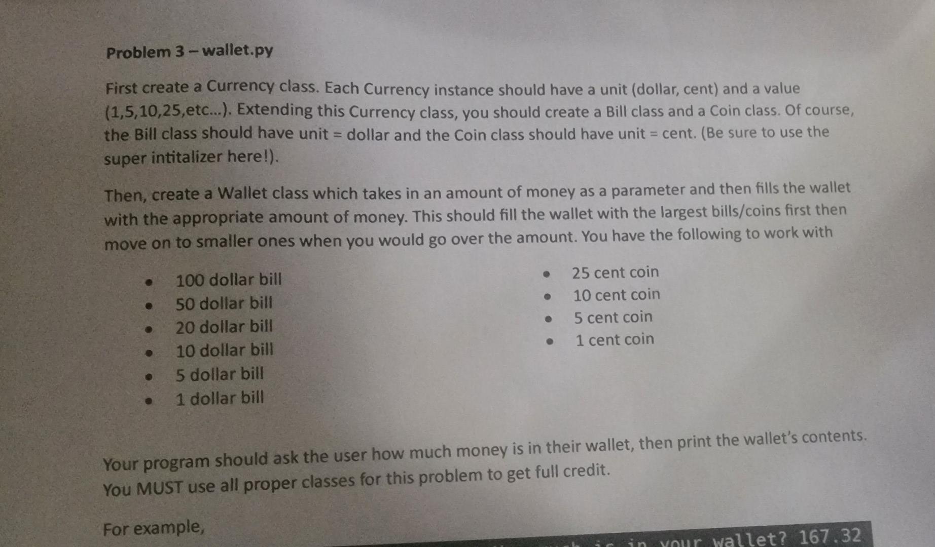 Solved For the purposes of the autograder, play close | Chegg.com