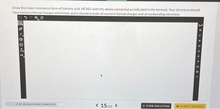 Solved Draw the major resonance form of fulminic acid, HCNO, | Chegg.com