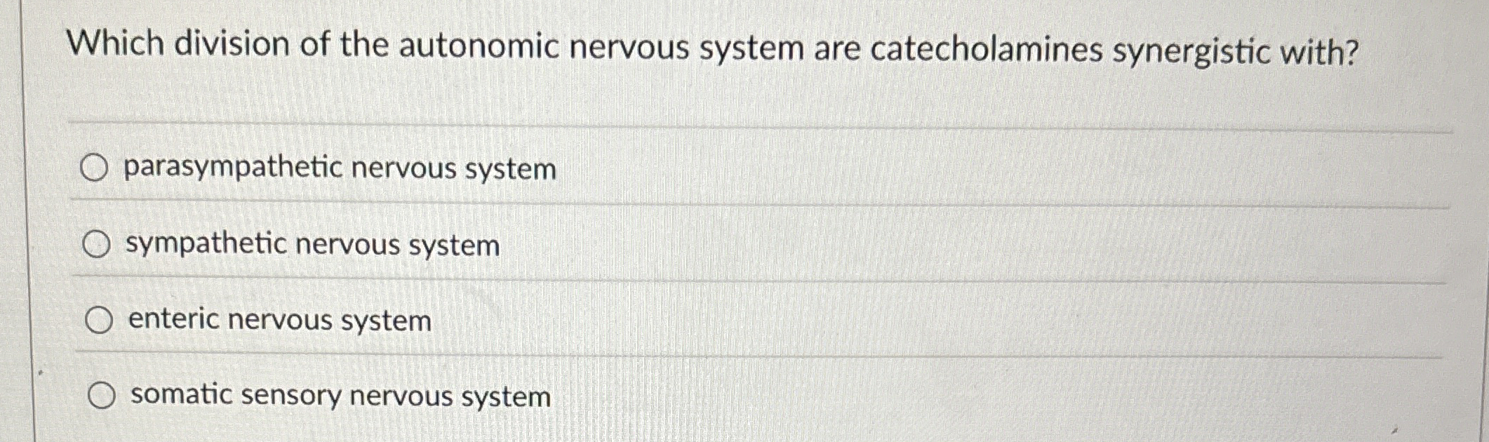 Solved Which division of the autonomic nervous system are | Chegg.com