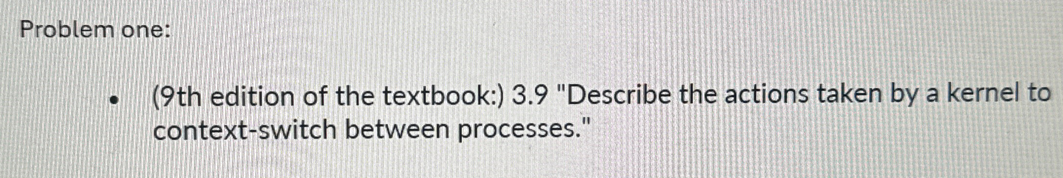 Solved Problem one:(9th edition of the textbook:) 3.9 | Chegg.com