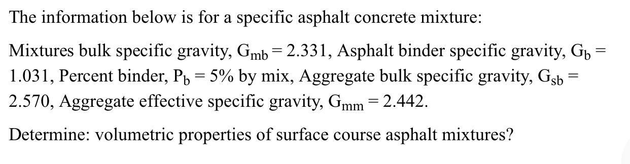 Solved The information below is for a specific asphalt | Chegg.com