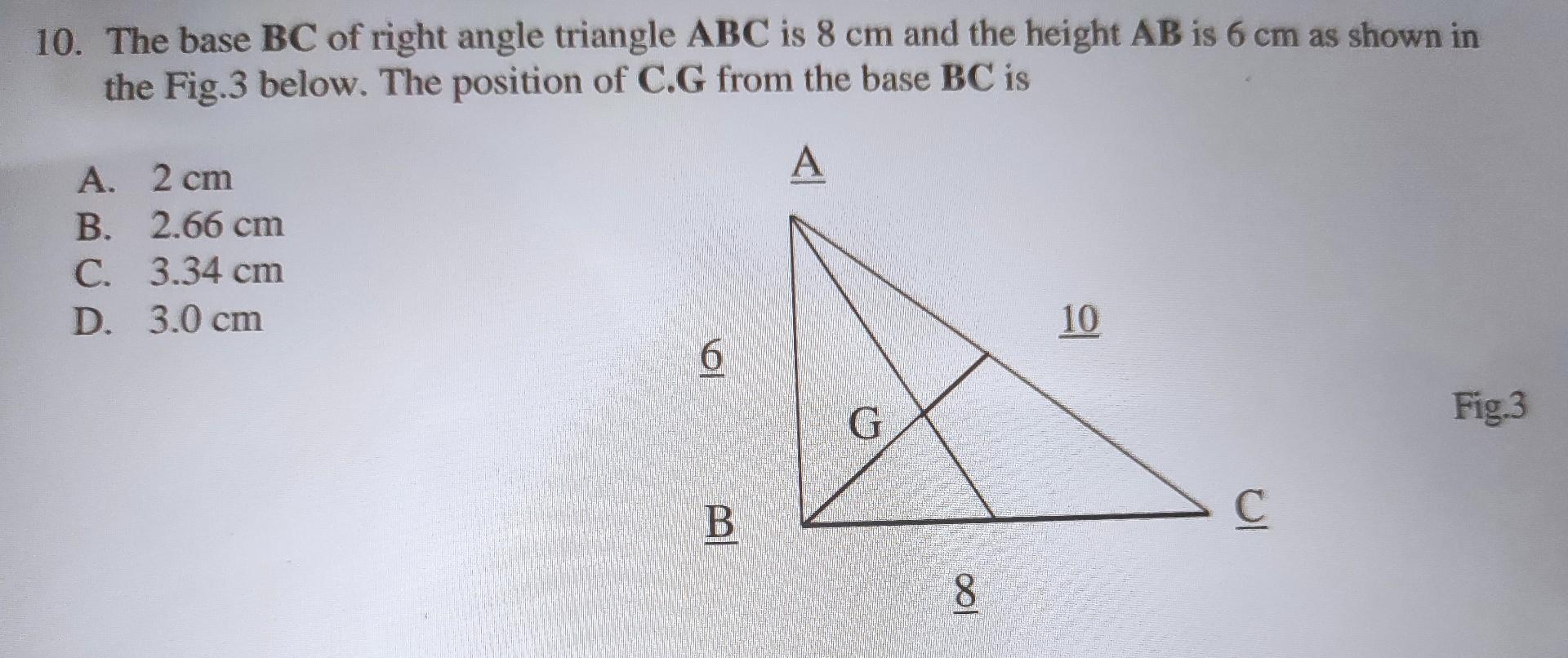 Solved 10. The base BC of right angle triangle ABC is 8 cm | Chegg.com