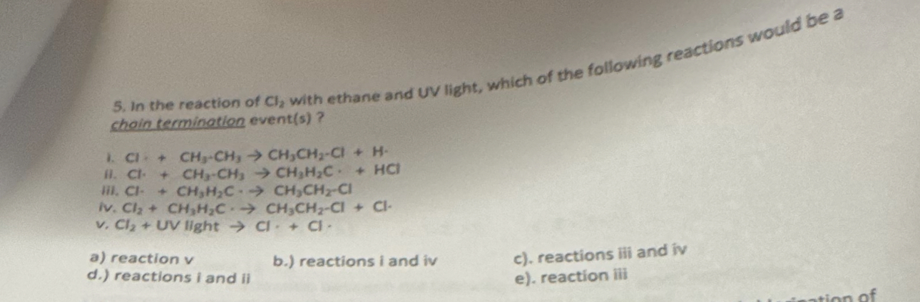 Solved In the reaction of Cl2 ﻿with ethane and UV light, | Chegg.com