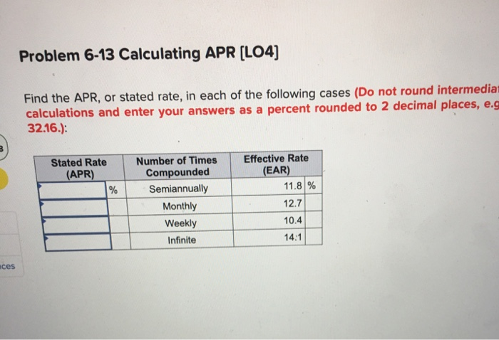 Solved Problem 6-13 Calculating APR (L04) Find the APR, or | Chegg.com