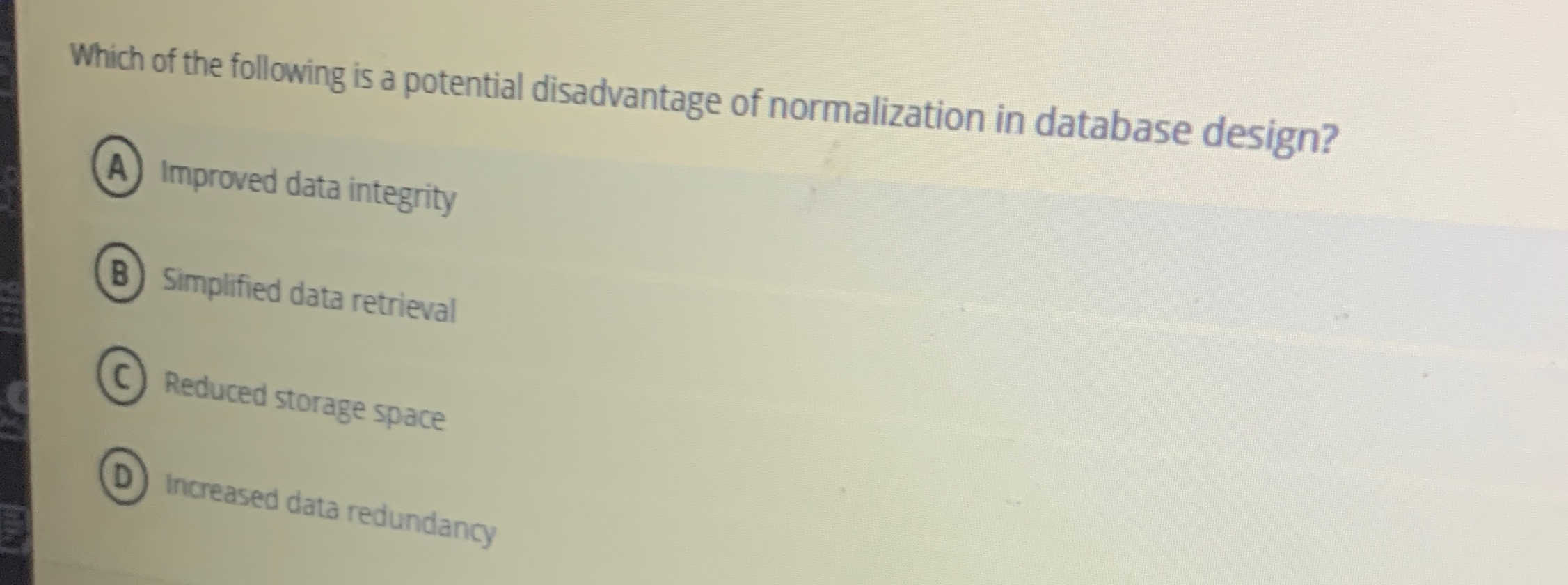 Solved Which of the following is a potential disadvantage of | Chegg.com