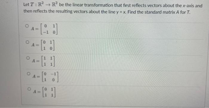 Solved Let T:R2→R2 be the linear transformation that first | Chegg.com