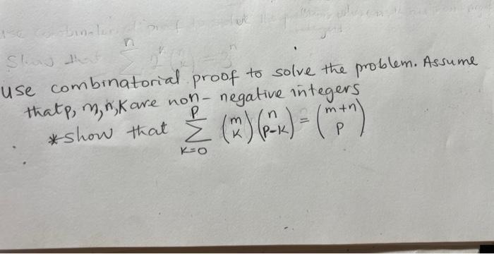 Solved Use Combinatorial Proof To Solve The Problem Assume