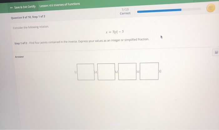 Solved Save & Exit Certify Lesson: 4.6 Inverses of Functions | Chegg.com