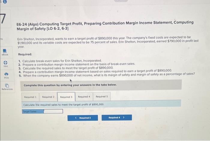 Solved E6-24 (Algo) Computing Target Profit, Preparing | Chegg.com