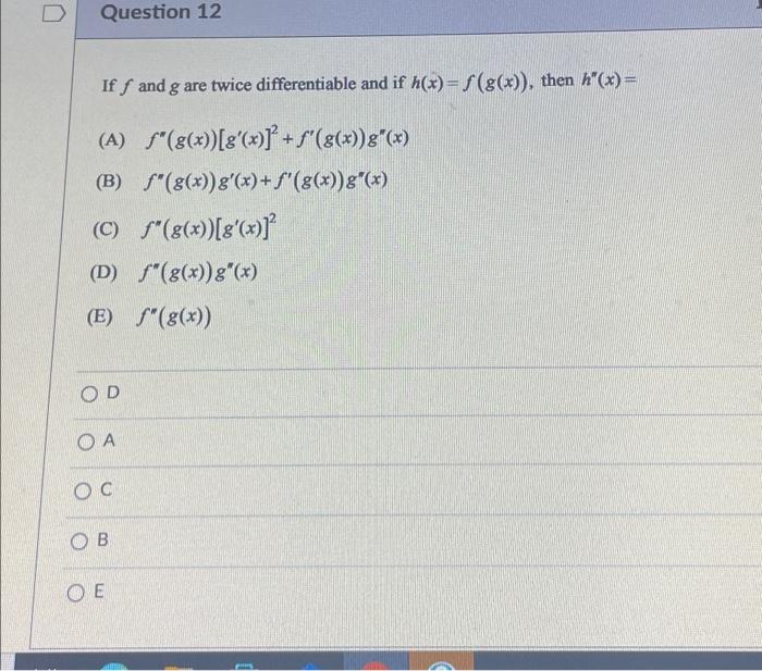 Solved Question 12 If f and g are twice differentiable and | Chegg.com