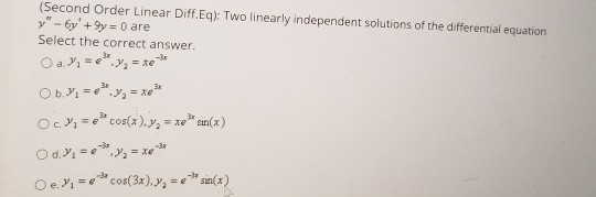 Solved (Second Order Linear Diff.Eq): Two linearly | Chegg.com