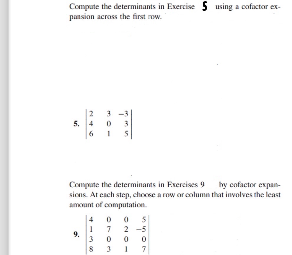 Compute the determinants in Exercise 5 ﻿using a | Chegg.com