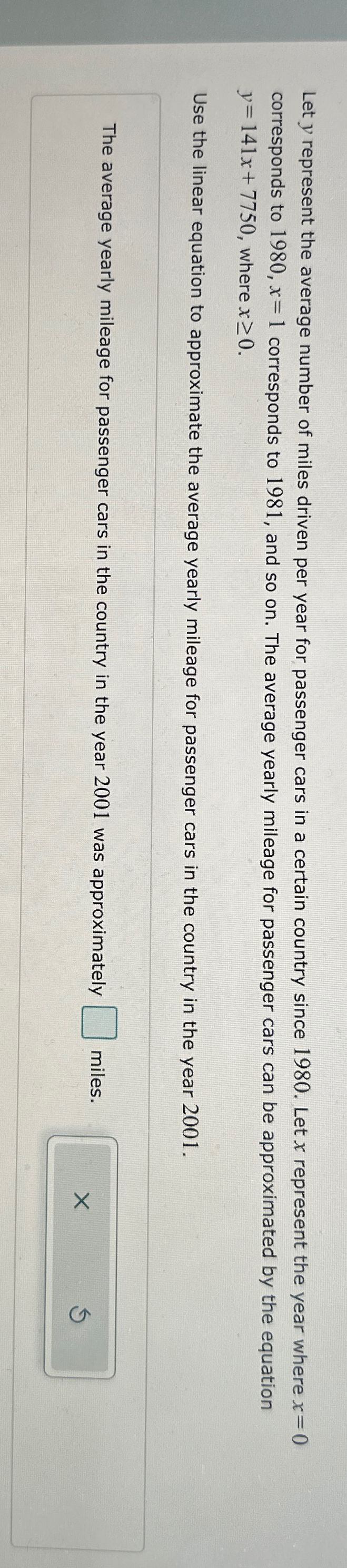 Solved Let y ﻿represent the average number of miles driven | Chegg.com