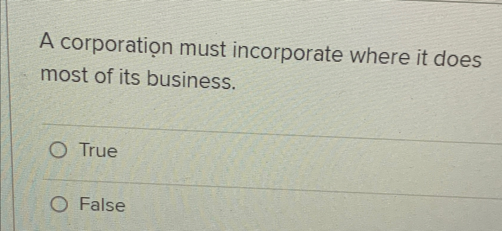 Solved A corporation must incorporate where it does most of | Chegg.com