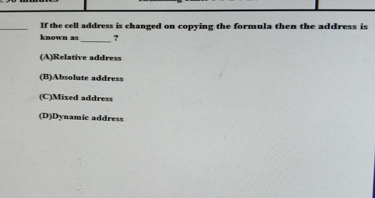 Solved If the cell address is changed on copying the formula | Chegg.com