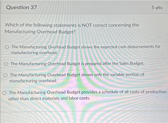 Solved Which of the following statements is NOT correct | Chegg.com